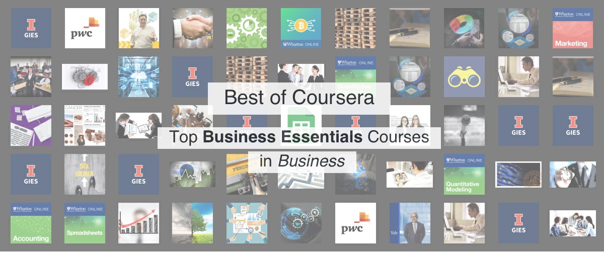 Top 66 Coursera Business Essentials courses by Reddit Upvotes | Reddsera