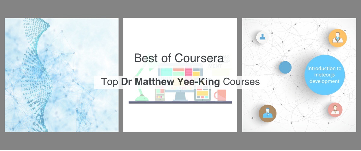 Top 3 Coursera Dr Matthew Yee-King courses by Reddit Upvotes | Reddsera