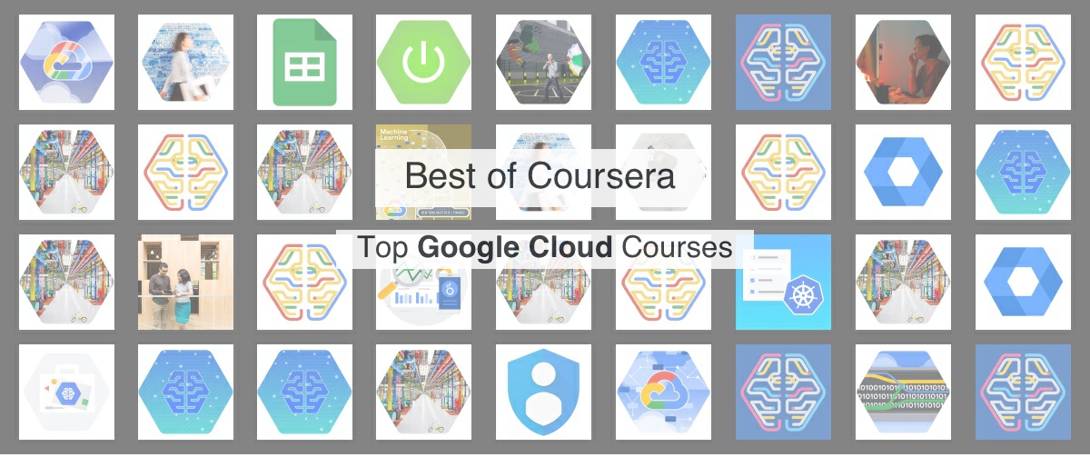 Top 37 Coursera Google Cloud courses by Reddit Upvotes | Reddsera