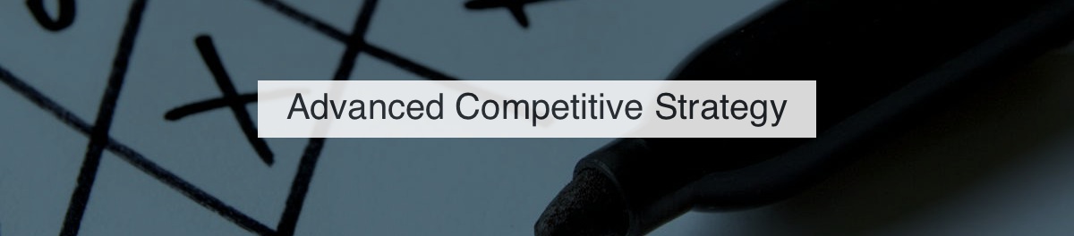 Reddit comments on "Advanced Competitive Strategy" Coursera course | Reddsera