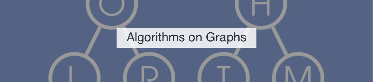 Reddit comments on "Algorithms on Graphs" Coursera course | Reddsera