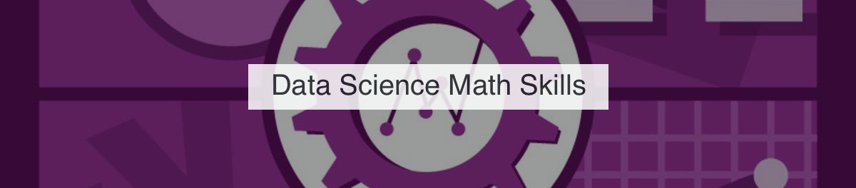 Reddit comments on "Data Science Math Skills" Coursera course | Reddsera