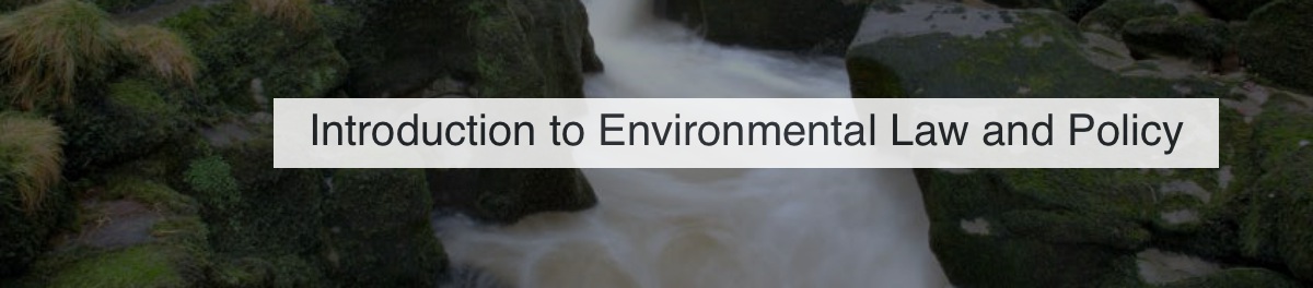 Reddit comments on "Introduction to Environmental Law and Policy ...