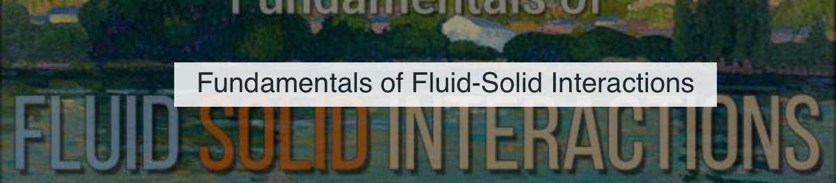 Reddit comments on "Fundamentals of Fluid-Solid Interactions" Coursera ...