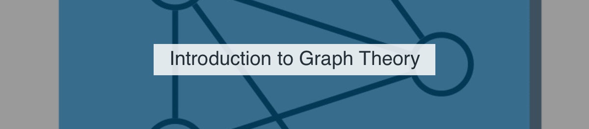 Reddit comments on "Introduction to Graph Theory" Coursera course ...