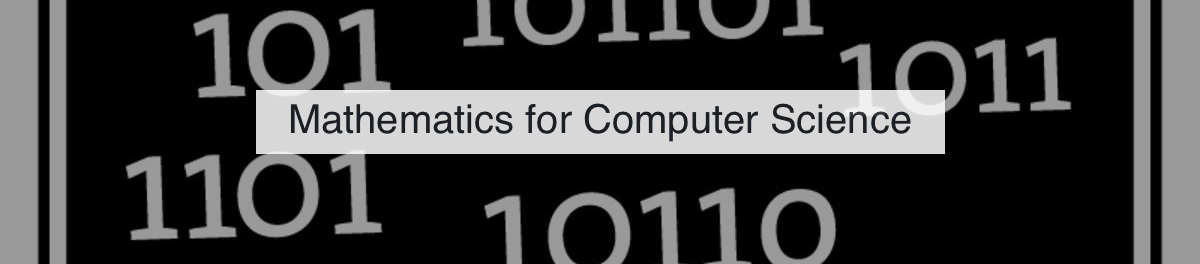 Reddit comments on "Mathematics for Computer Science" Coursera course ...