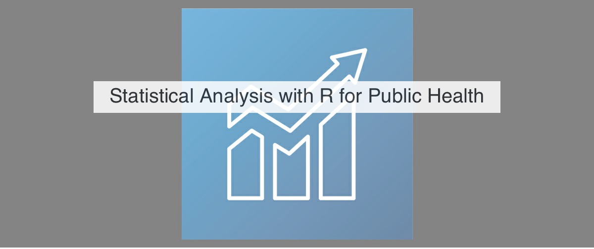 Reddit comments on "Statistical Analysis with R for Public Health" Coursera course | Reddsera